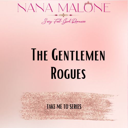 Gentlemen Rogues Series: EBOOKS – Nana Malone Books